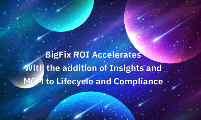 BigFix Lifecycle and Compliance ตอนนี้มี MCM และ Insights - KTNBS